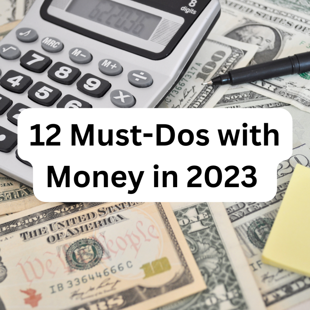 12 Must-Dos with Money in 2023 - Lake Conroe Homes